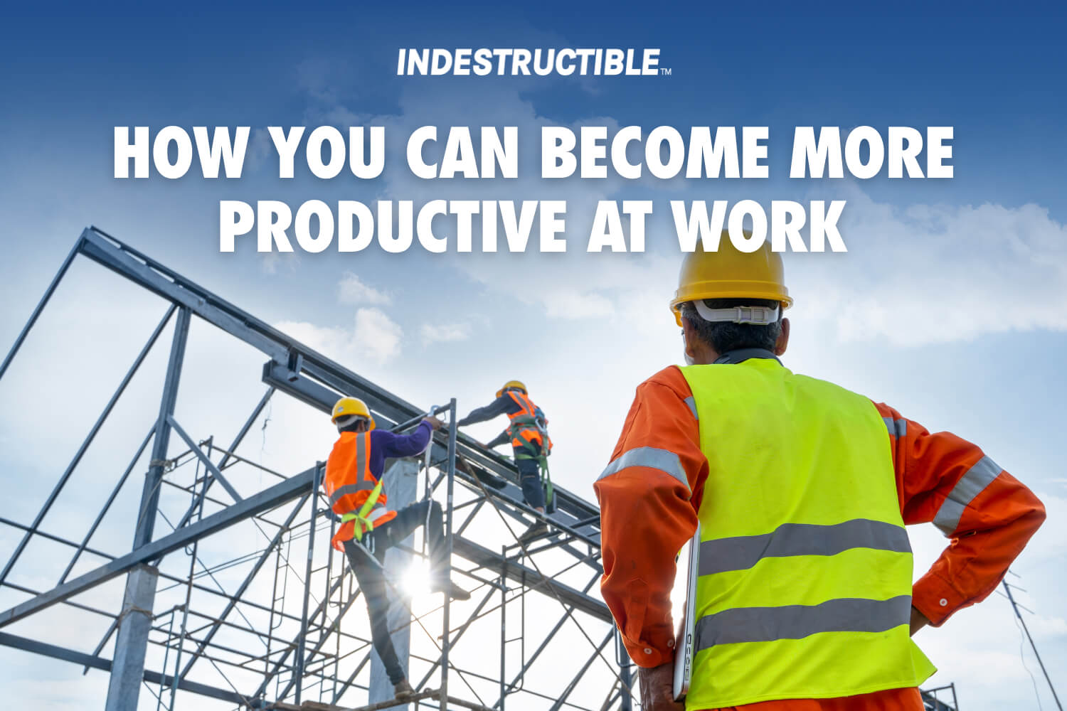 6 Pro Tips to Increase Productivity And Save Time - Indestructible Shoes