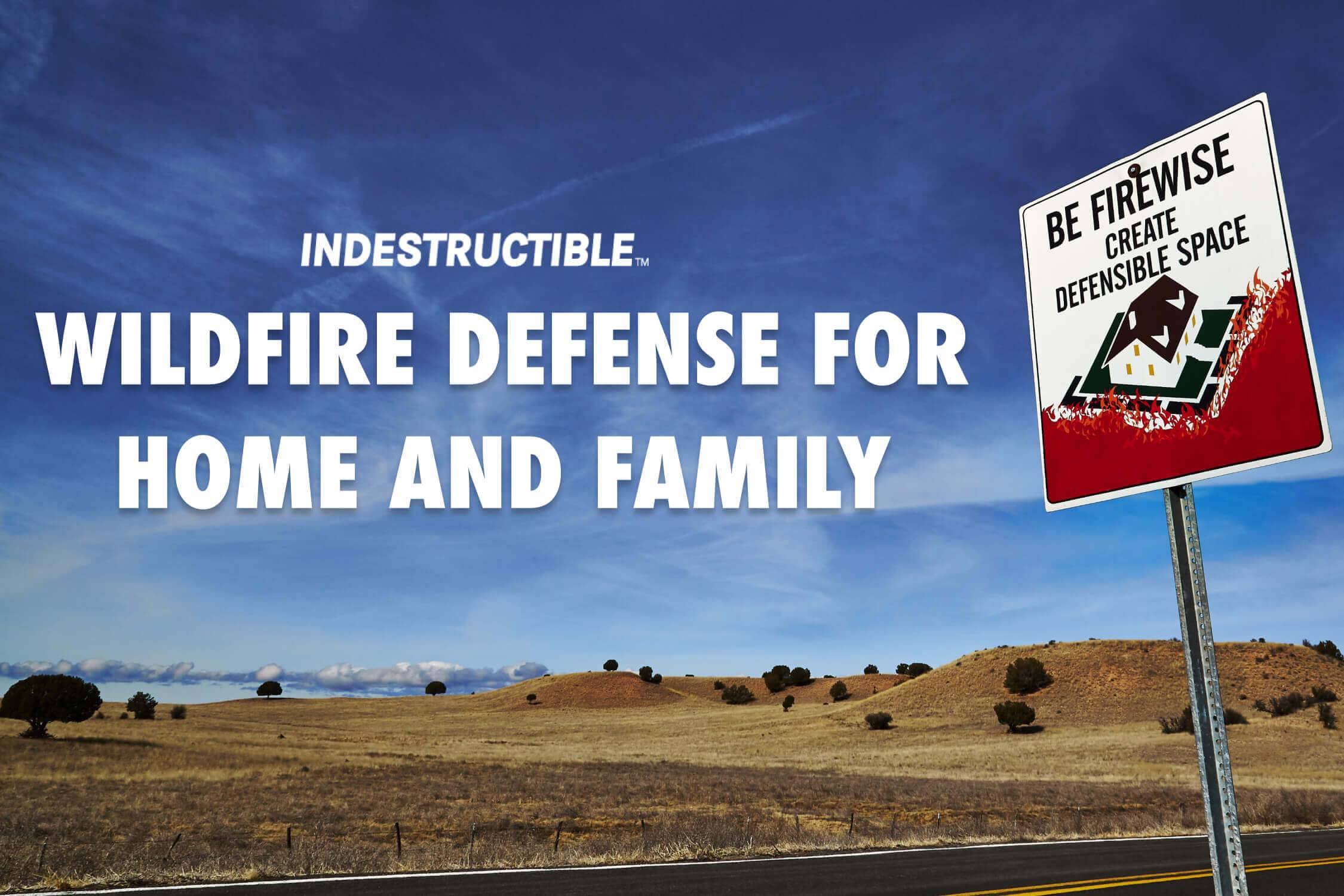 Wildfire Defense For Your Home - Indestructible Shoes